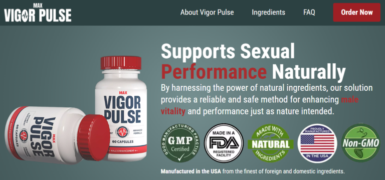 Max Vigor Pulse UK: Reviews, Official Website, Price, Ingredients